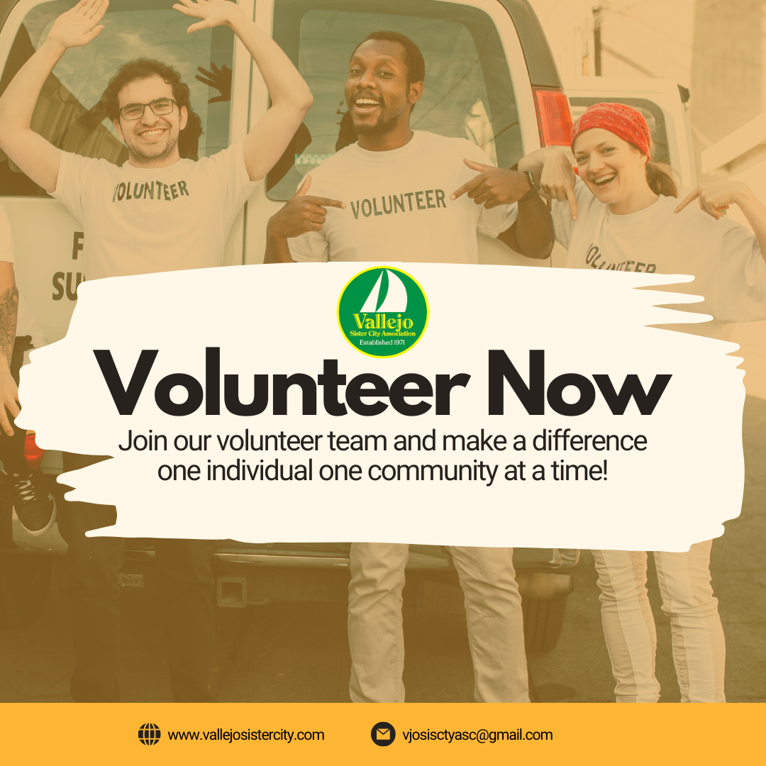 Volunteer with VSCA – Vallejo Sister City Association
